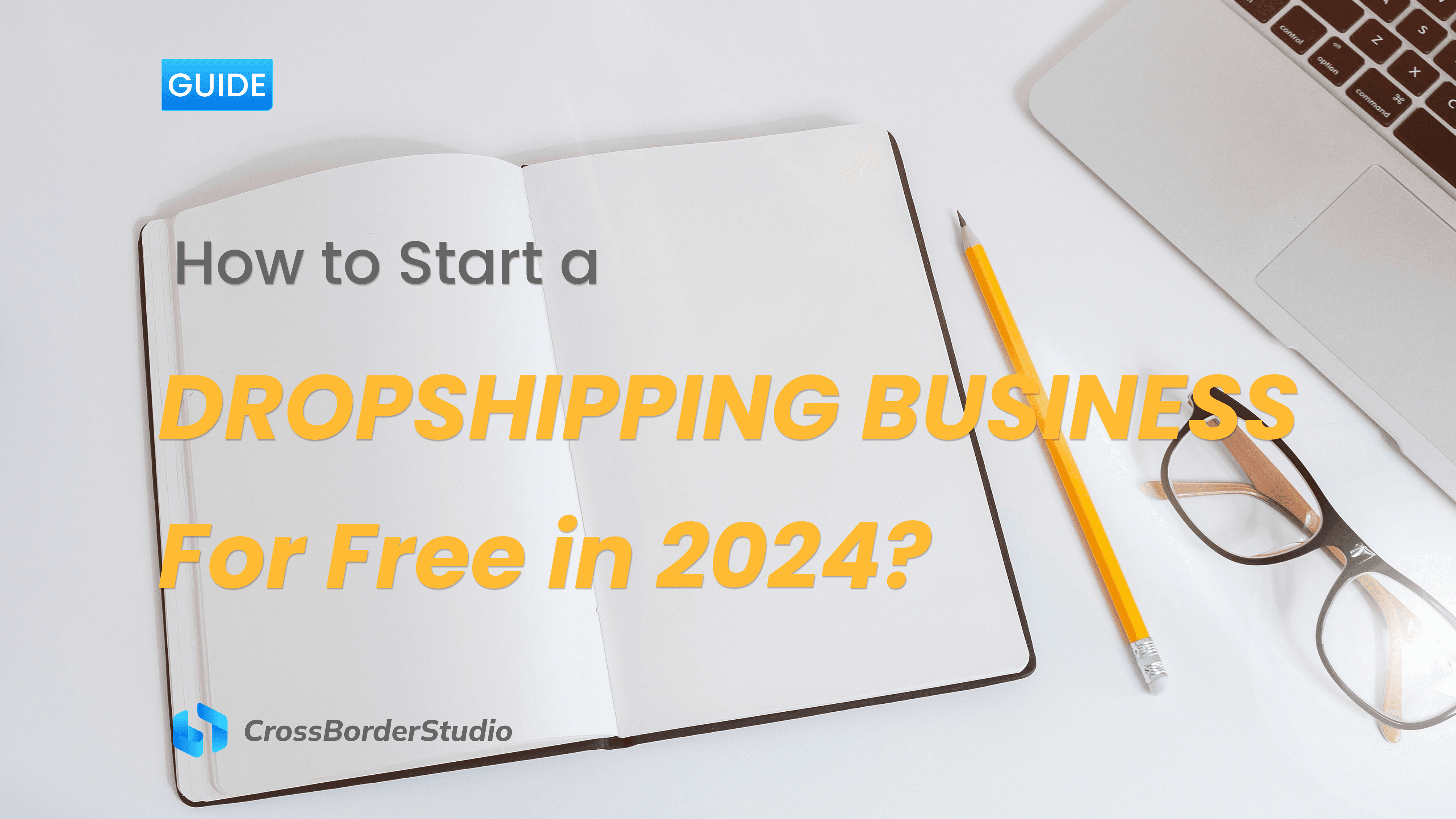 How To Start A Dropshipping Business For Free In 2024